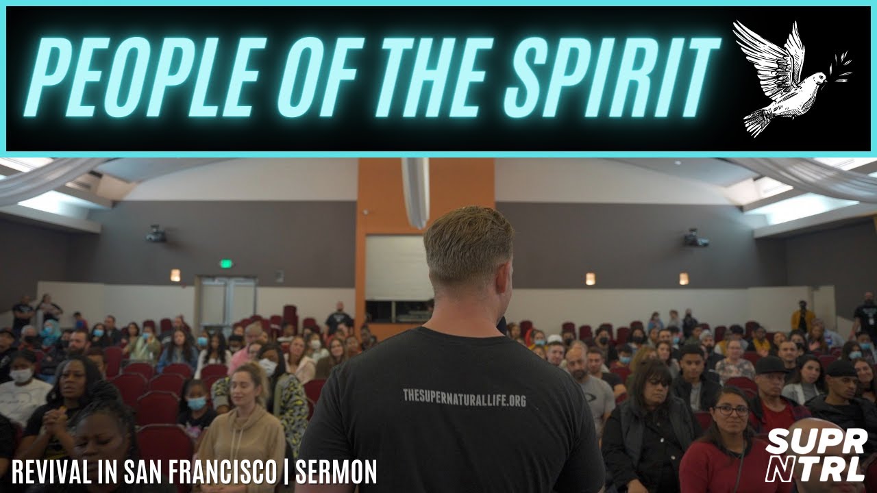 GOD NEEDS PEOPLE OF THE SPIRIT IN THIS HOUR! | REVIVAL IN SAN FRANCISCO ...