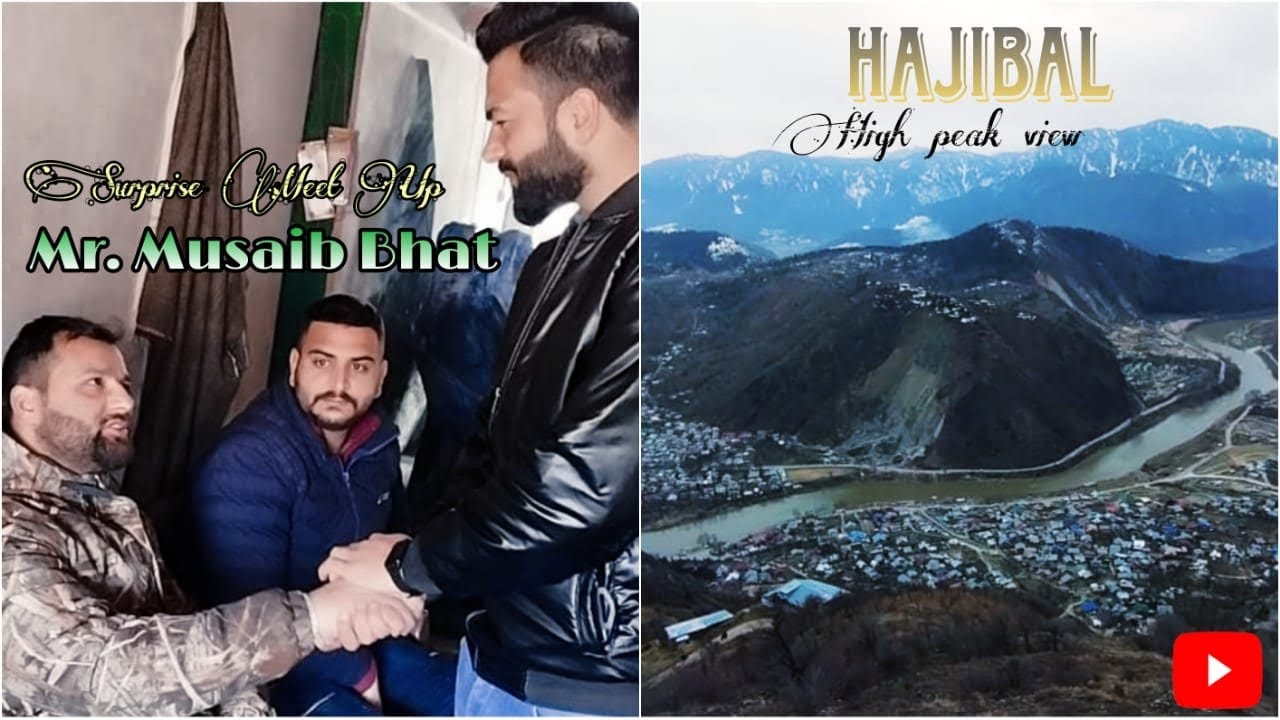 Surprise meet with Musaib Bhat while going to Hajibal Baramulla # ...