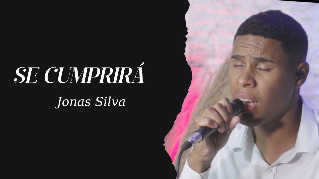 Jonas Silva - Se Cumprirá - YouTube