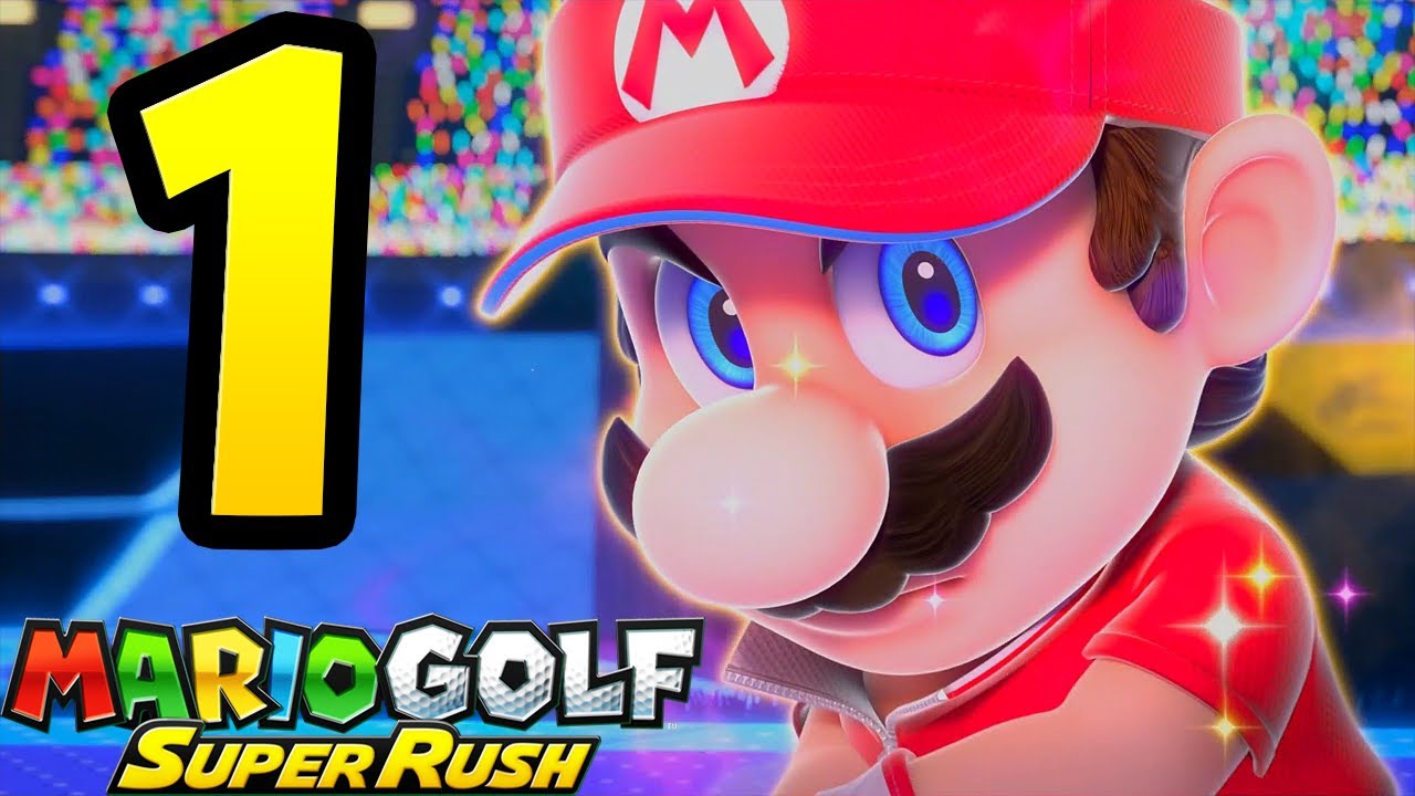 Mario Golf Super Rush !! GOLF ADVENTURE TIME !! Walkthrough # 1 - YouTube