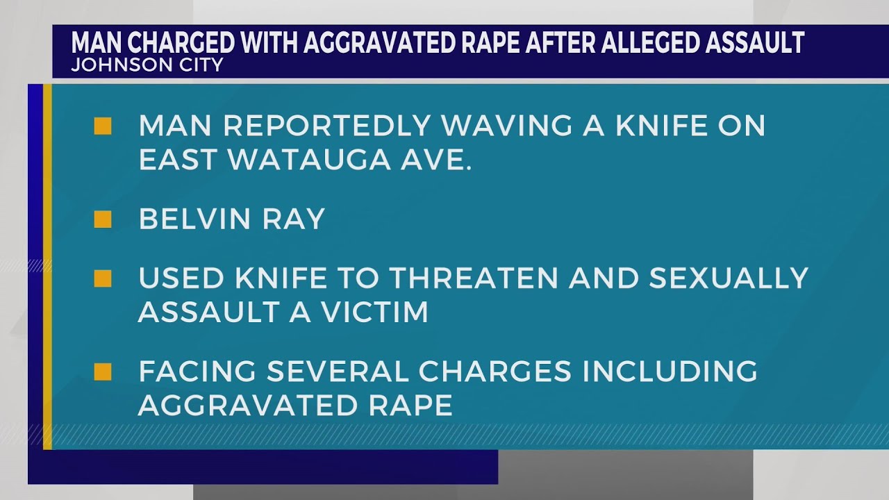 JCPD: Man charged with aggravated rape after alleged assault - YouTube