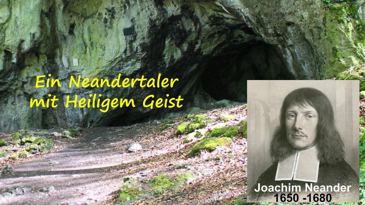 Joachim Neander - Ein Neandertaler mit Heiligem Geist - YouTube