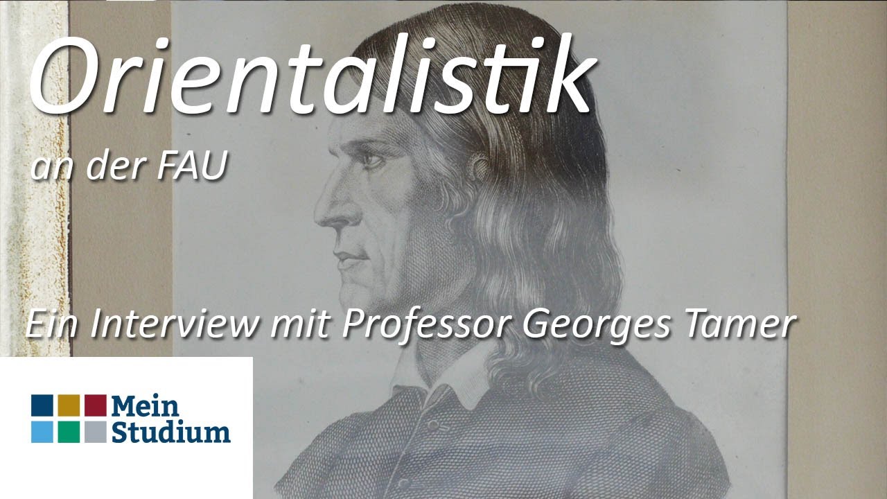Orientalistik an der FAU - Ein Interview mit Prof. Georges Tamer - YouTube