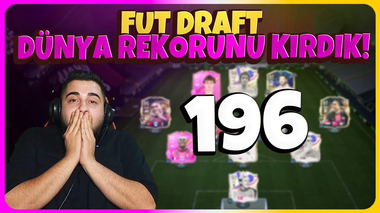 OHAAA 196! 😱 FUT DRAFT DÜNYA REKORUNU KIRDIK! EA FC 24 - YouTube