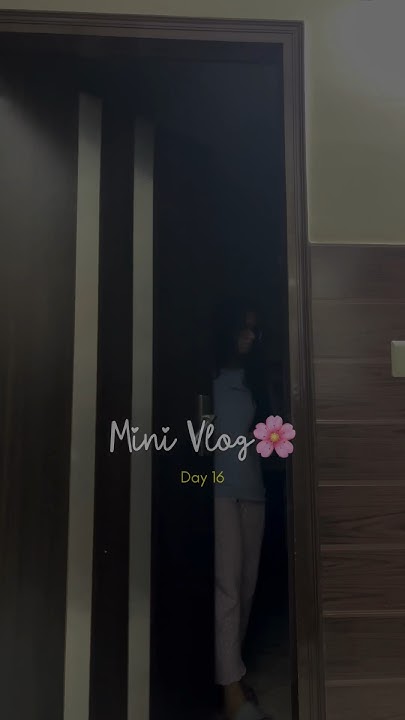 Minivlog Day16♥️ #shorts #short #ytshorts #youtubeshorts #shortvideo #shortsvideo #trending ...