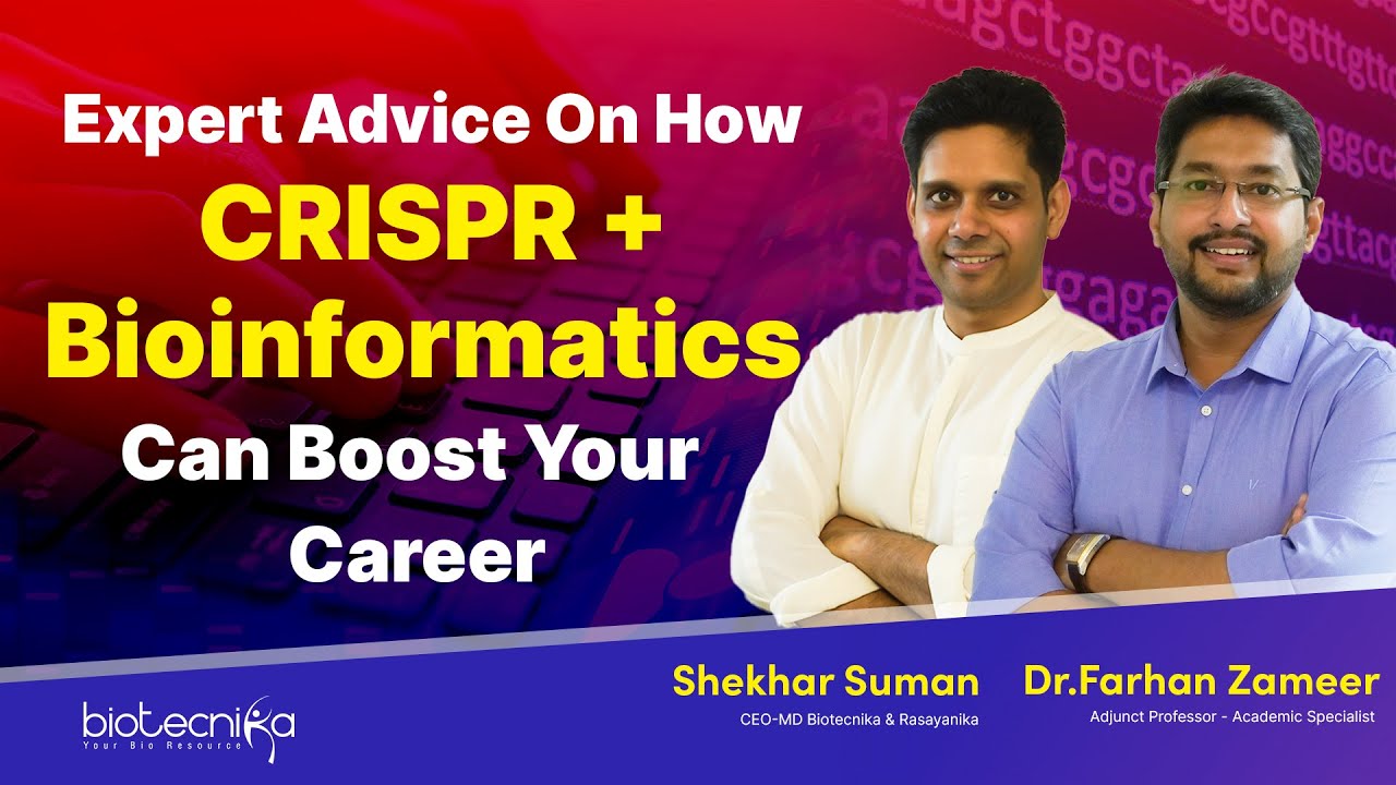 Expert Advice On How Learning CRISPR + Bioinformatics Can Boost Your ...