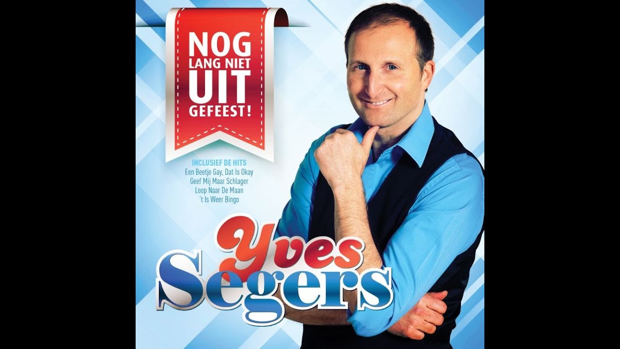 Yves Segers - NIEUWE ALBUM Nog Lang Niet Uitgefeest - YouTube
