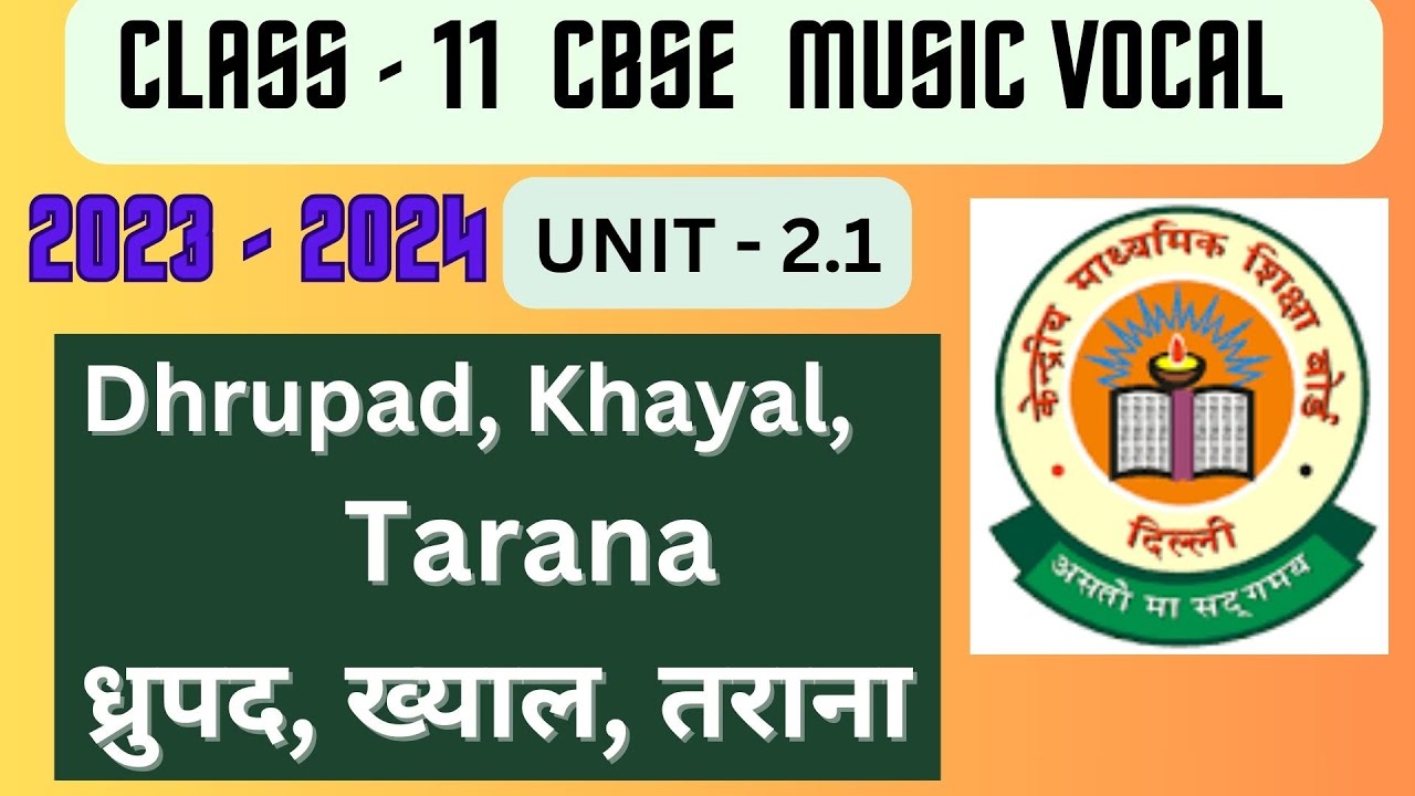 Dhrupad, Khayal and Tarana | gaayan shailiyan | class 11 music | unit 2 ...
