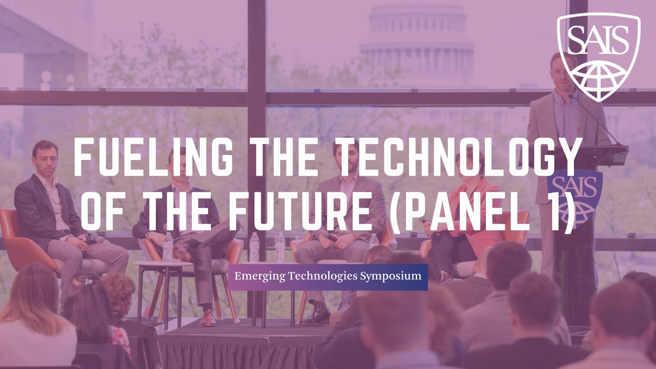 2025 Emerging Technology Symposium: Fueling the Technology of the Future (Panel 1) - YouTube