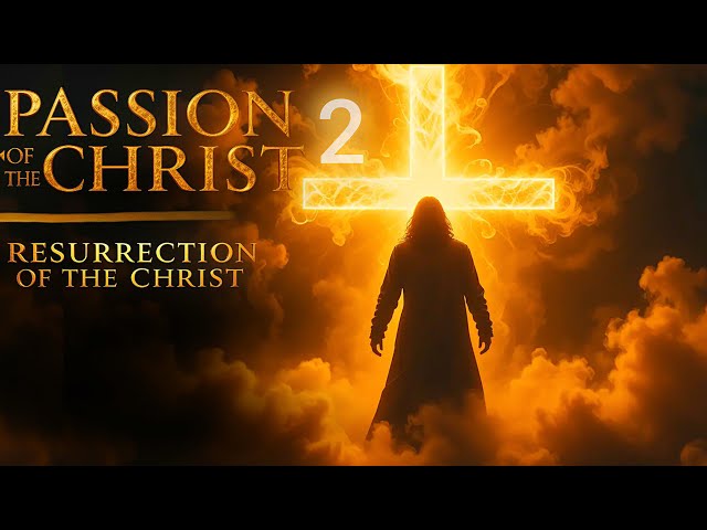The Passion Of The Christ Resurrection 2020 Mubi
