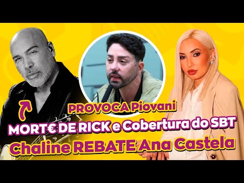 Chaline REBATE Ana Castela AO VIVO | MORT€ DE RICK: Cobertura do SBT REVOLTA | Rico PROVOCA Piovani
