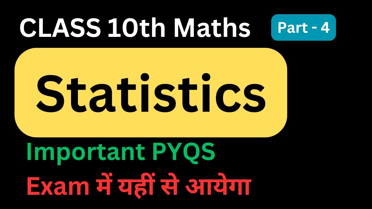 Class 10th Statistics PYQ'S 🔥 | Class 10 Maths Chapter 13 | Study Time ...