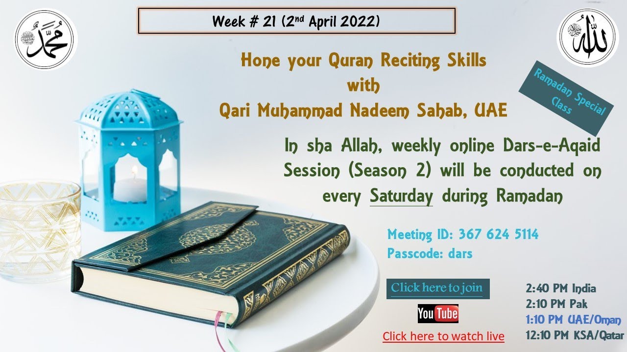 Week#21 | 2 April 2022|Topic: Hone Your Quran Reading Skill| By Qari ...