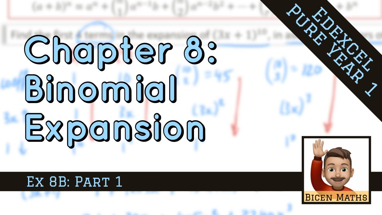 Binomial Expansion 3 • Factorial and Choose Functions • P1 Ex8B • 🤖 ...