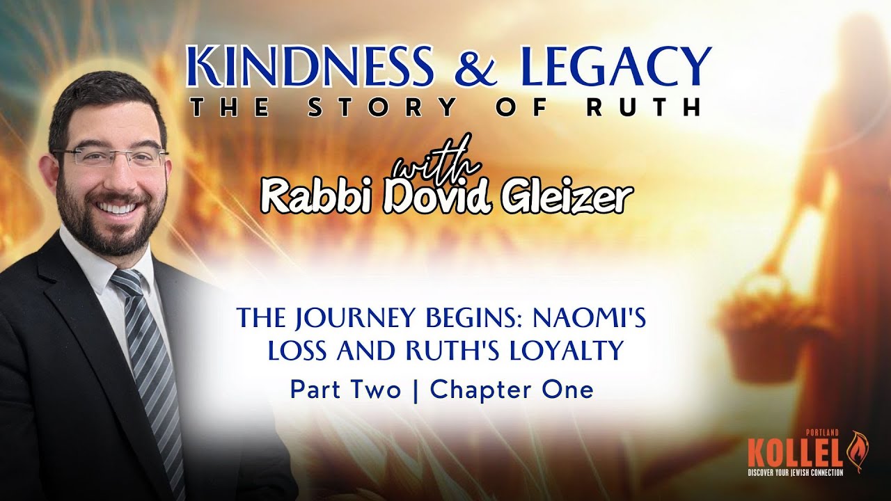 Ruth Part Two | Chapter One: The Journey Begins: Naomi's Loss and Ruth ...