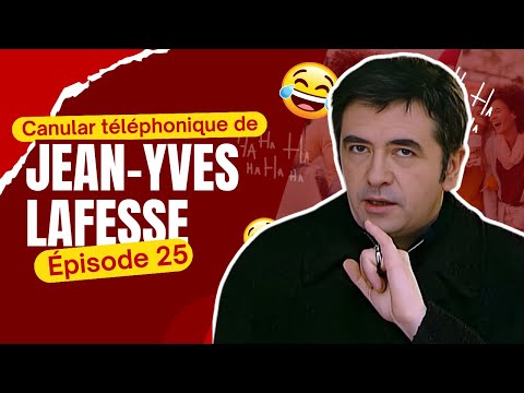 Canular téléphonique de Jean-Yves Lafesse :  la fesse a mourir de rire compilation 25