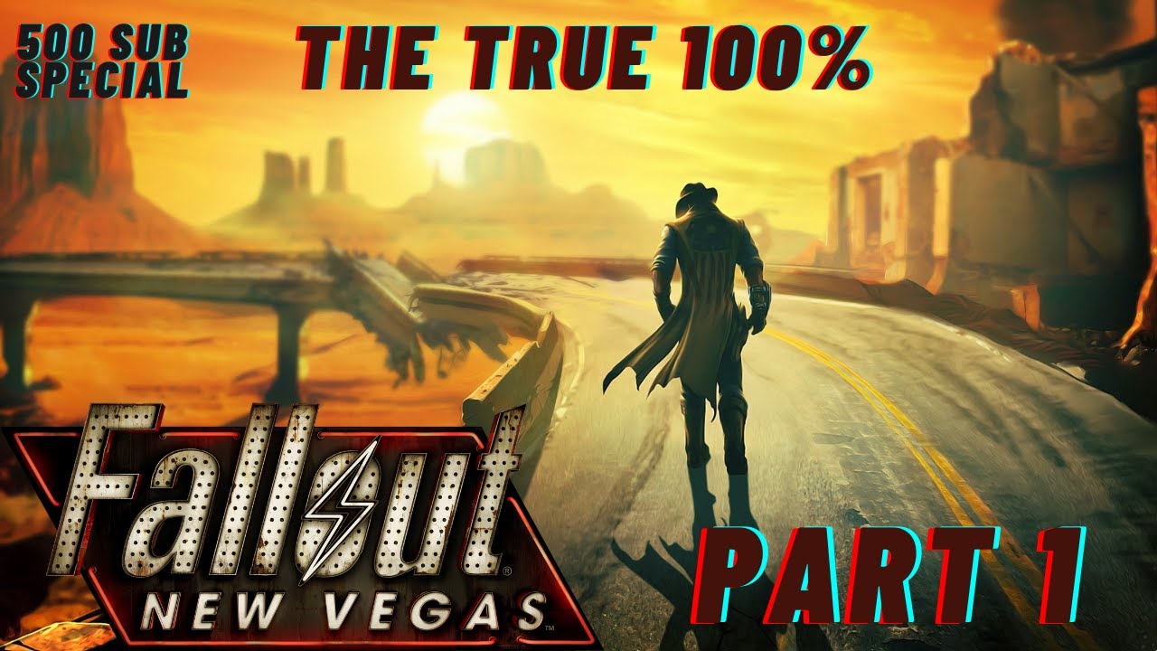 Fallout: New Vegas, The True 100%. All Unique items, Achievements, etc ...