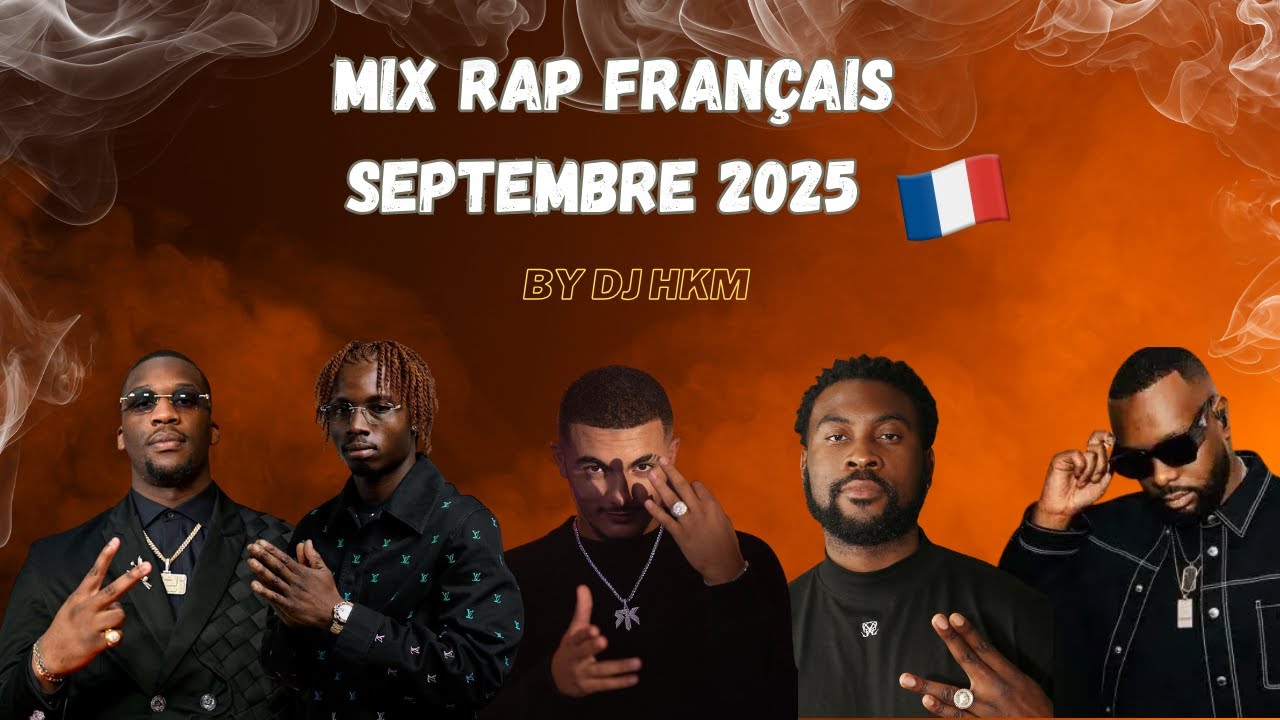 🍁 MIX RAP FRANÇAIS 🌆 SEPTEMBRE 2025 | GIMS, LA MANO, RK, SDM, BOOBA ...