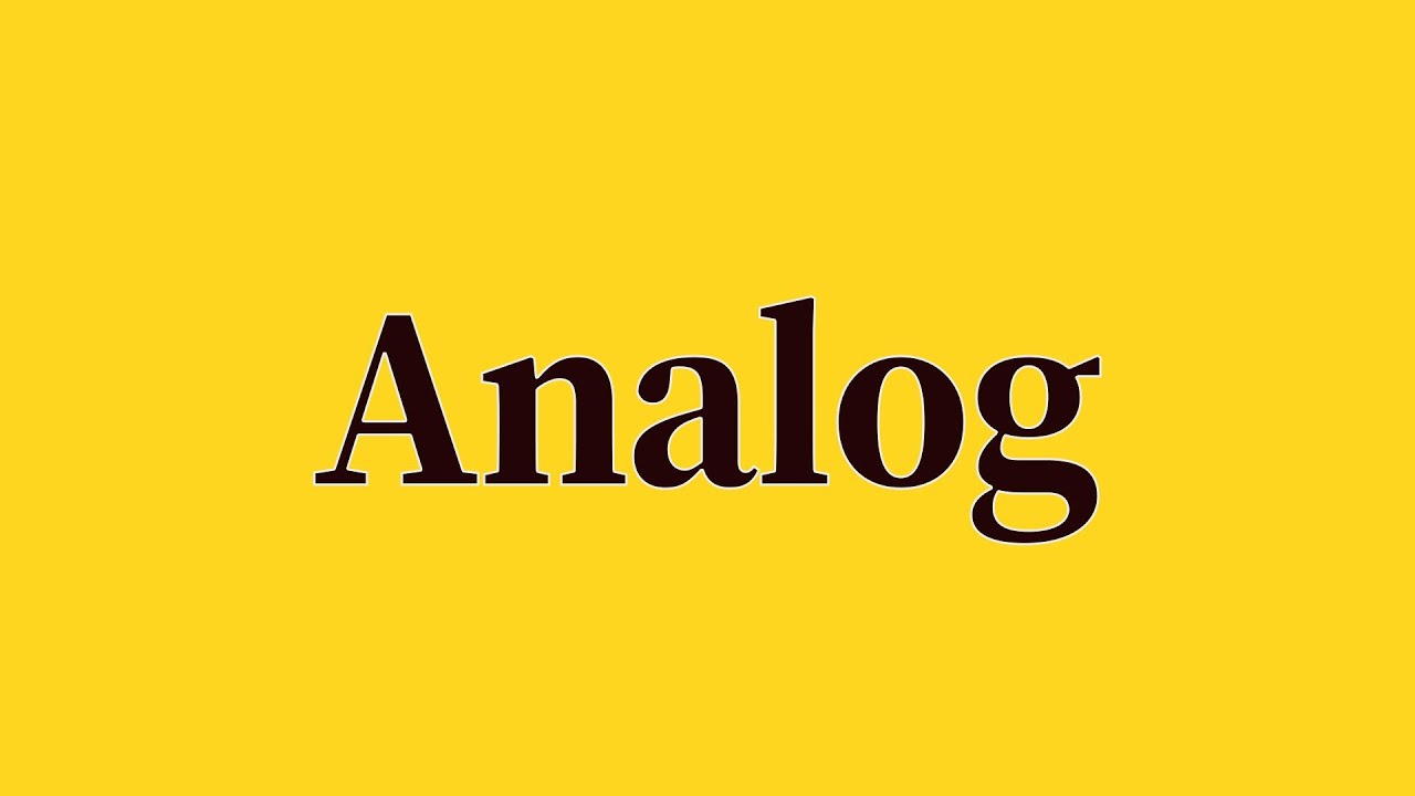 Analog Pronunciation and Meaning - YouTube