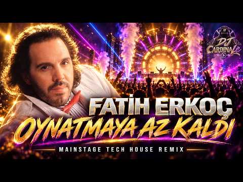 Fatih Erkoç – Oynatmaya Az Kaldı 🤯 Doktorum Nerede? | DJ CardinaLe Mainstage Tech House Remix