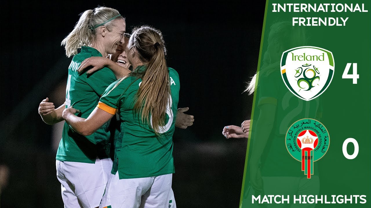 HIGHLIGHTS | Ireland WNT 4-0 Morocco WNT - International Friendly - YouTube