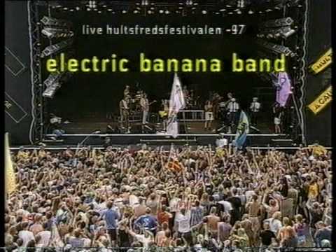 Electric Banana Band Live På Hultsfred 97 [1997-08-22] - YouTube