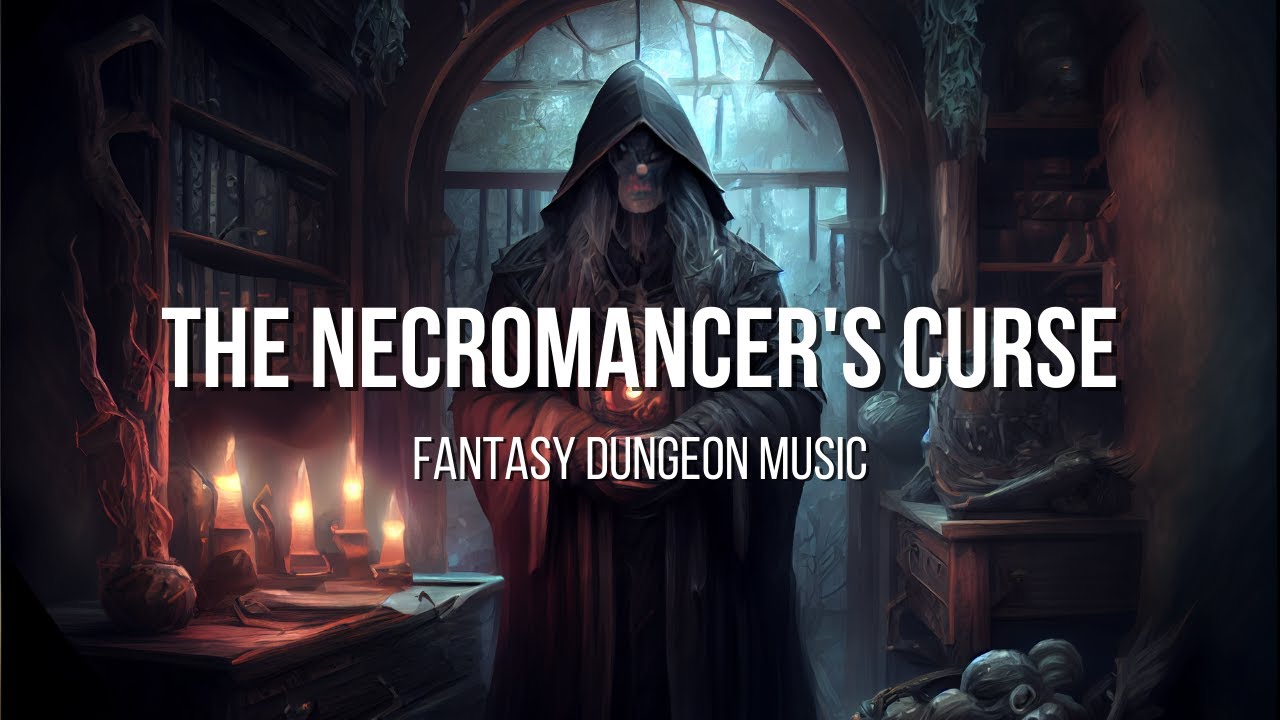 The Necromancer's Curse - RPG/D&D Dungeon Music - [1 Hour] - YouTube