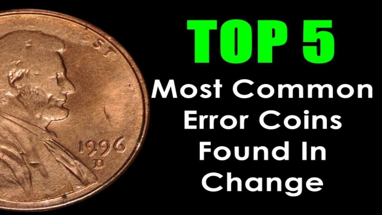 Top 5 Most Common Coin Errors Found In Change (IN 2020) - They're ...