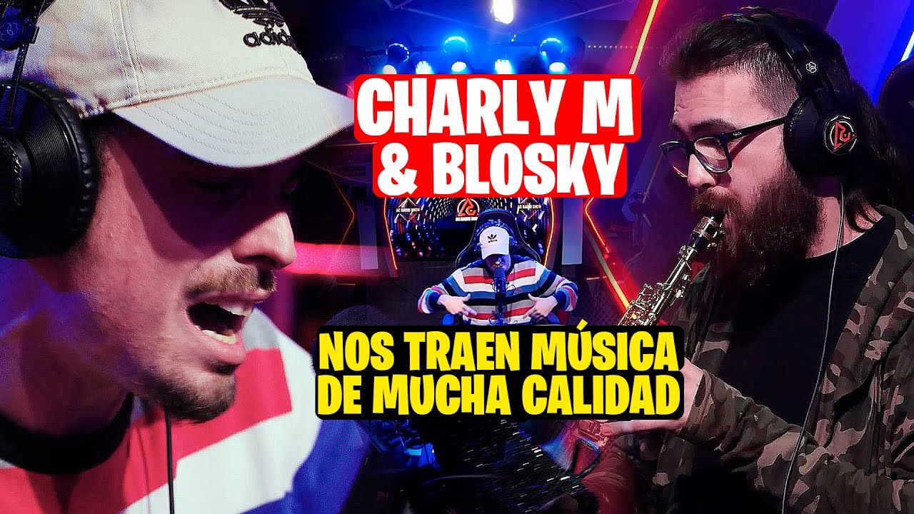 CHARLY M & BLOSKY nos traen MÚSICA DE VERDAD desde Albacete - YouTube