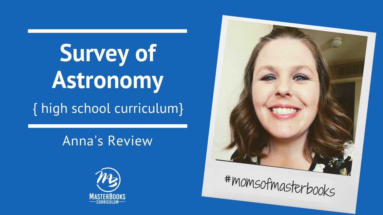 Master Books' Survey of Astronomy High School Curriculum // a ...