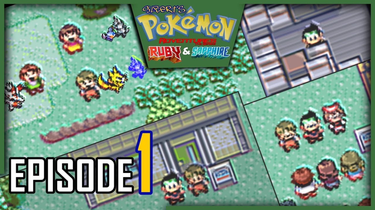 Gilbert's Pokémon The Series: Ruby & Sapphire | Episode 1 | A Legend ...