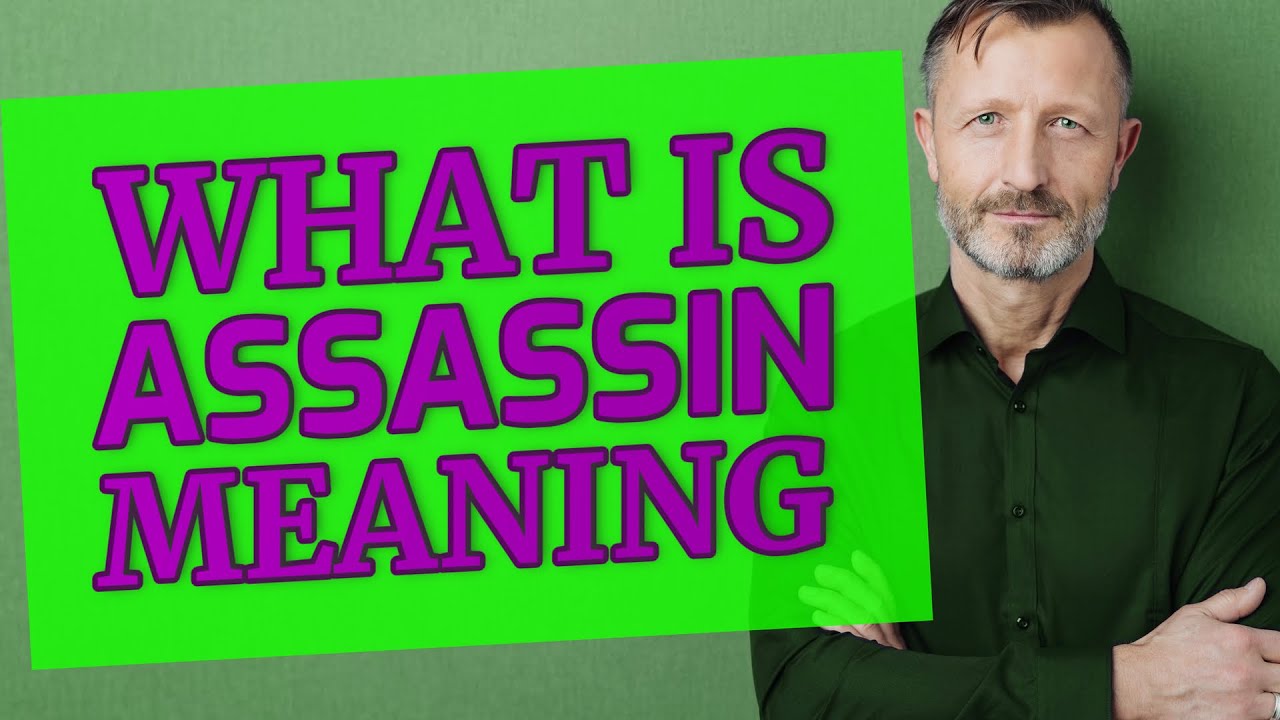 Assassin | Meaning of assassin 📖 - YouTube
