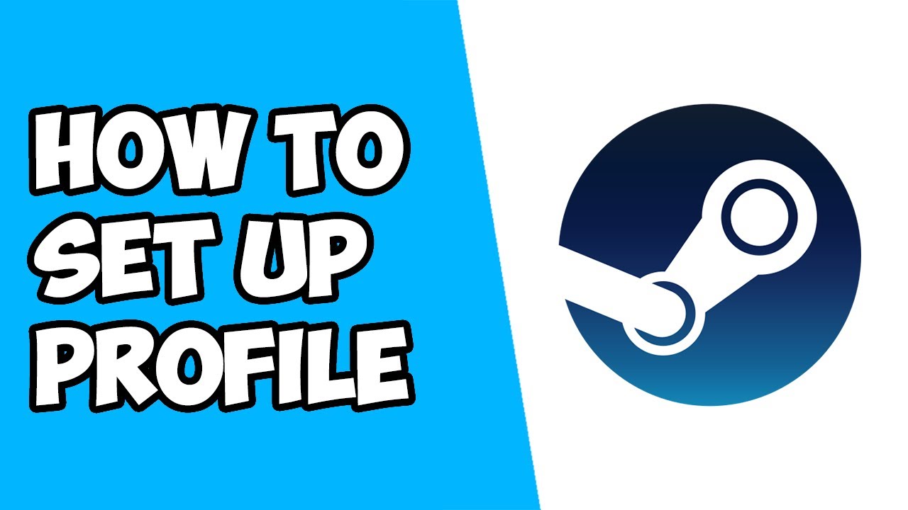 How To Set Up Profile on Steam - YouTube