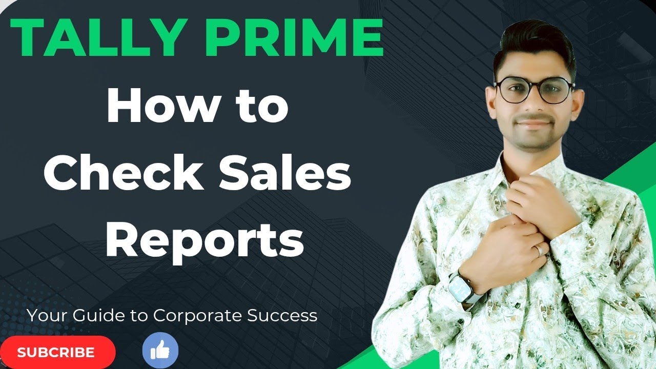 Tally Prime Check Sales Reports | Chapter 21 | Tally Learn - YouTube