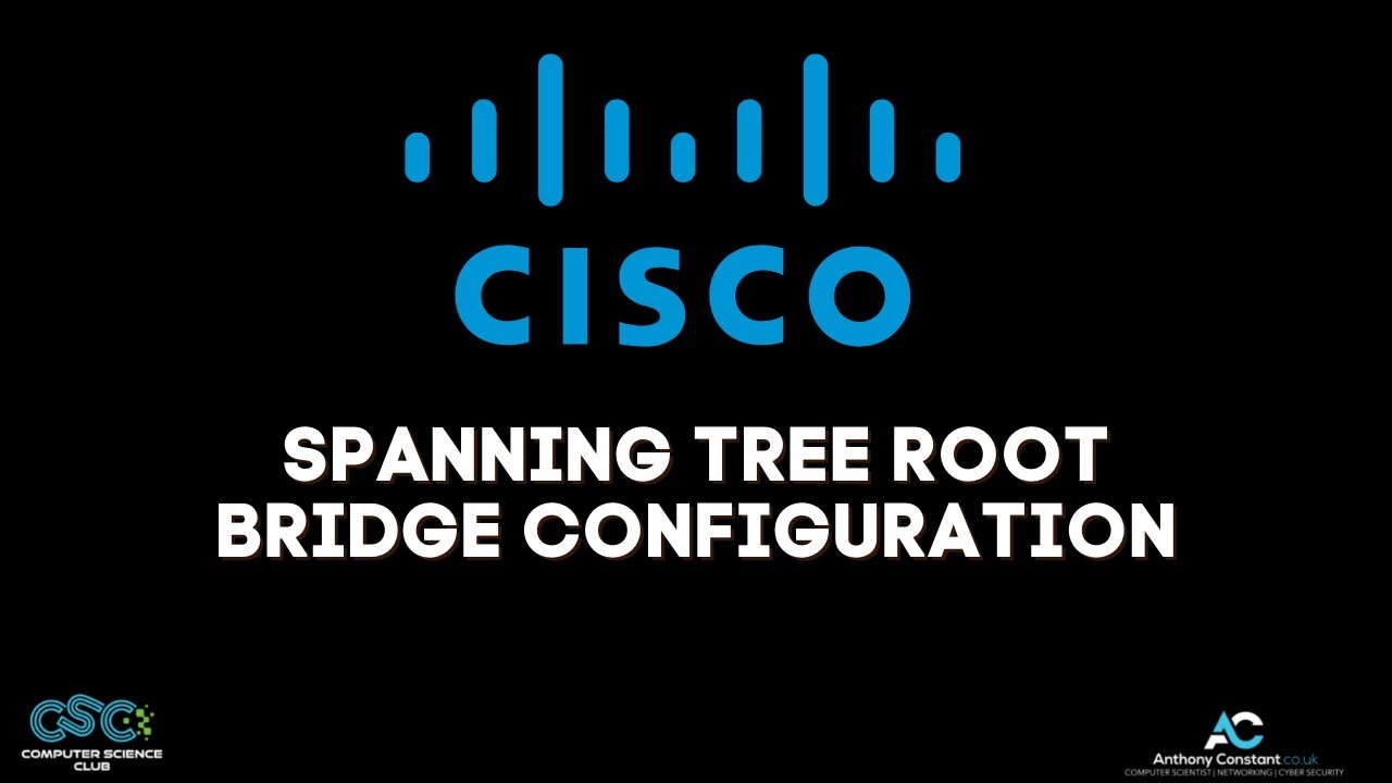 Cisco Packet Tracer: Spanning Tree Root Bridge Configuration - YouTube