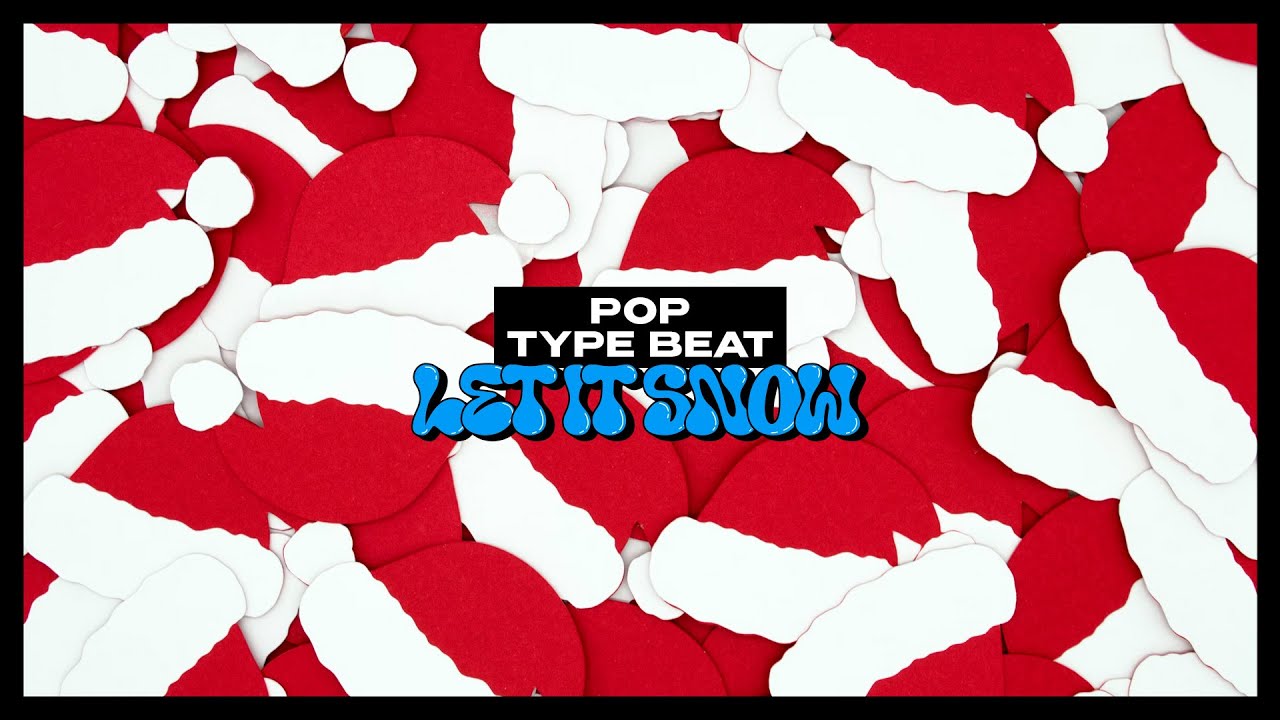 Christmas Type Beat - "Let It Snow" | Christmas Pop Beat - YouTube