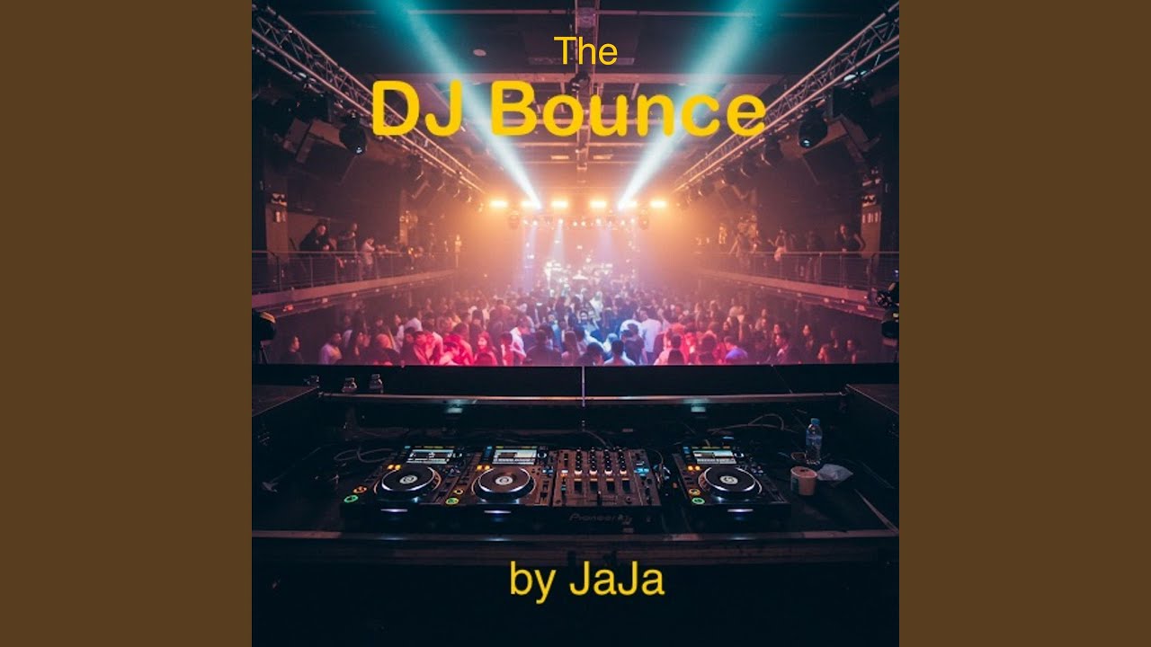 THE DJ BOUNCE - YouTube