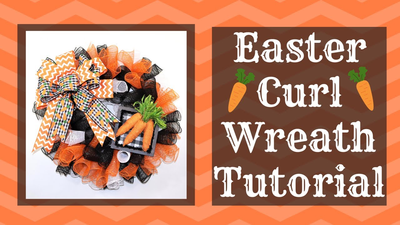 EASTER WREATH TUTORIAL, SPRING WREATH, EASTER CURL WREATH, CURL WREATH ...