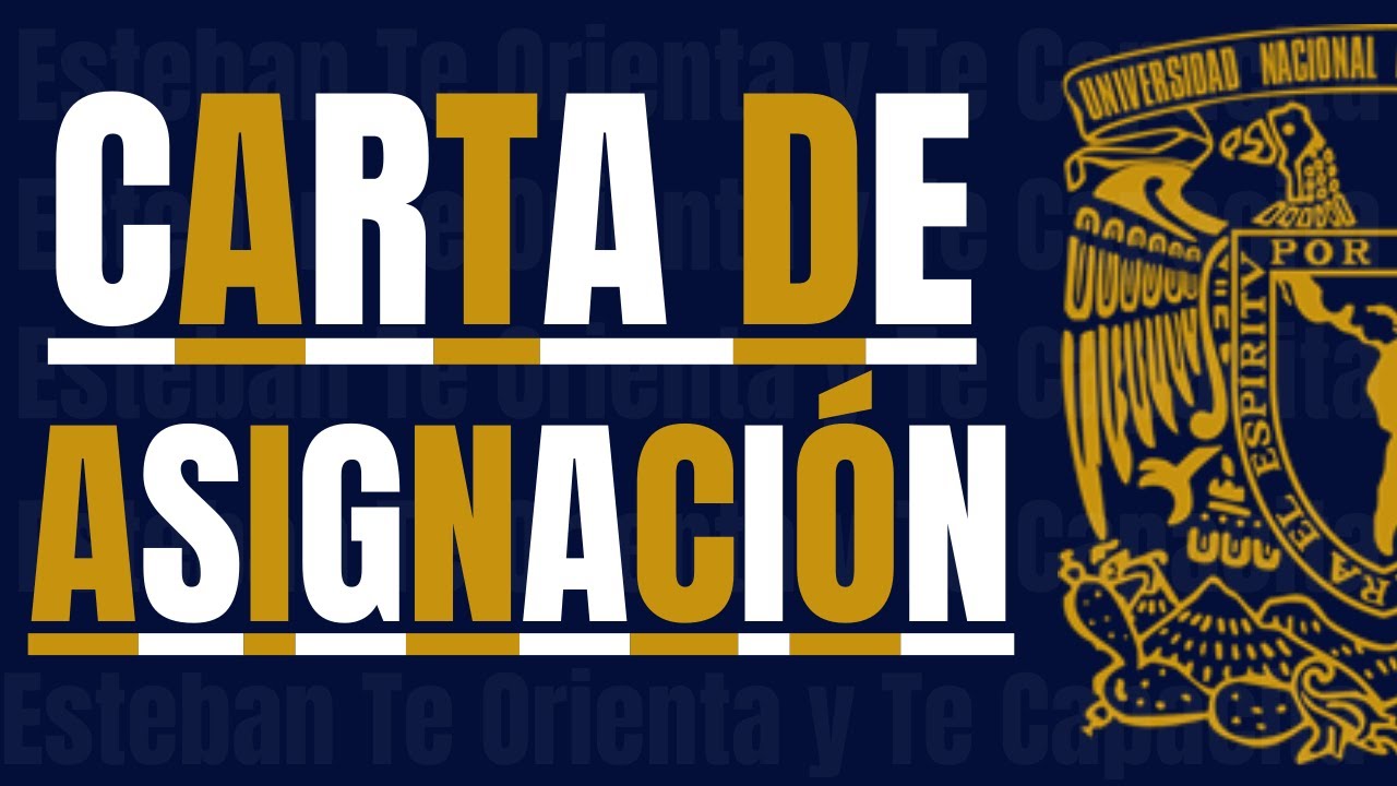 CARTA DE ASIGNACIÓN ASPIRANTE SELECCIONADO UNAM - YouTube