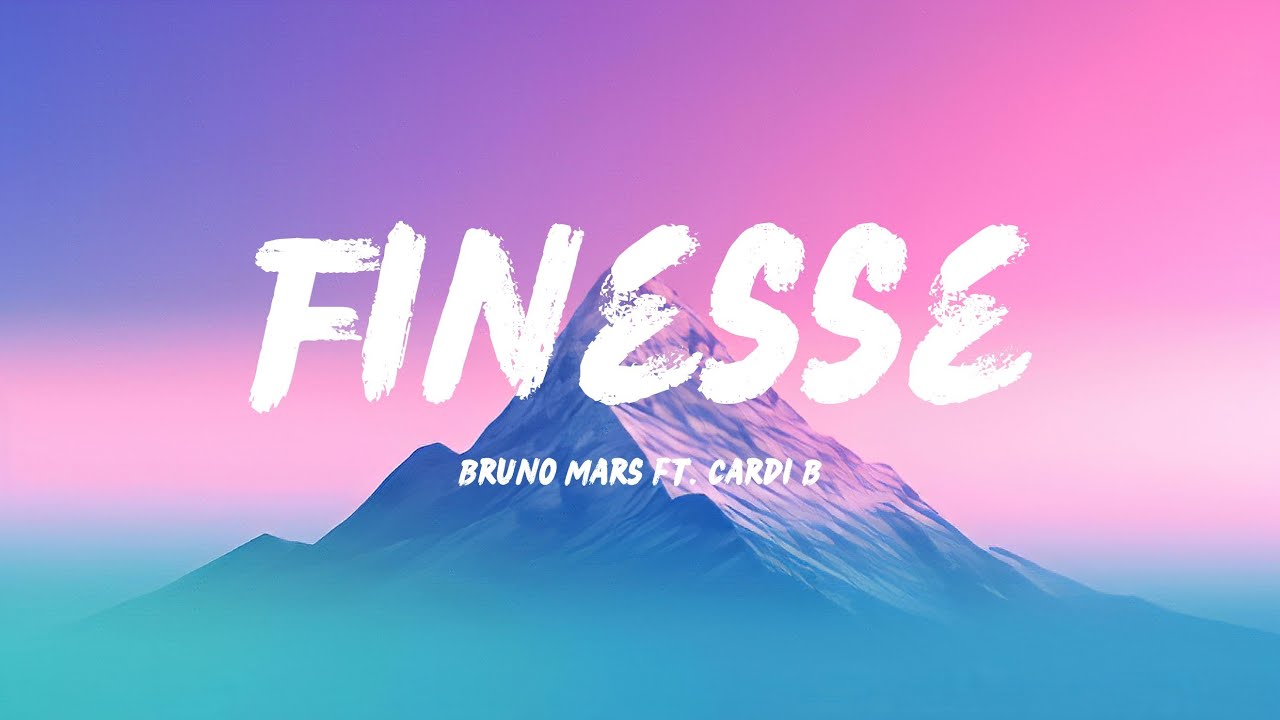 Finesse - Bruno Mars ft. Cardi B (Lyrics) - YouTube