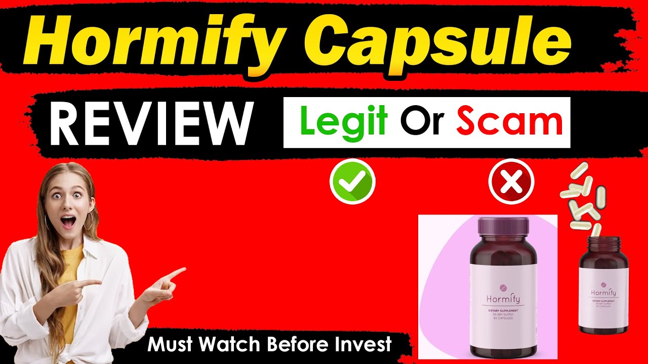 Hormify Capsule Review 2024 | Hormify Scam or Legit Watch Now - YouTube
