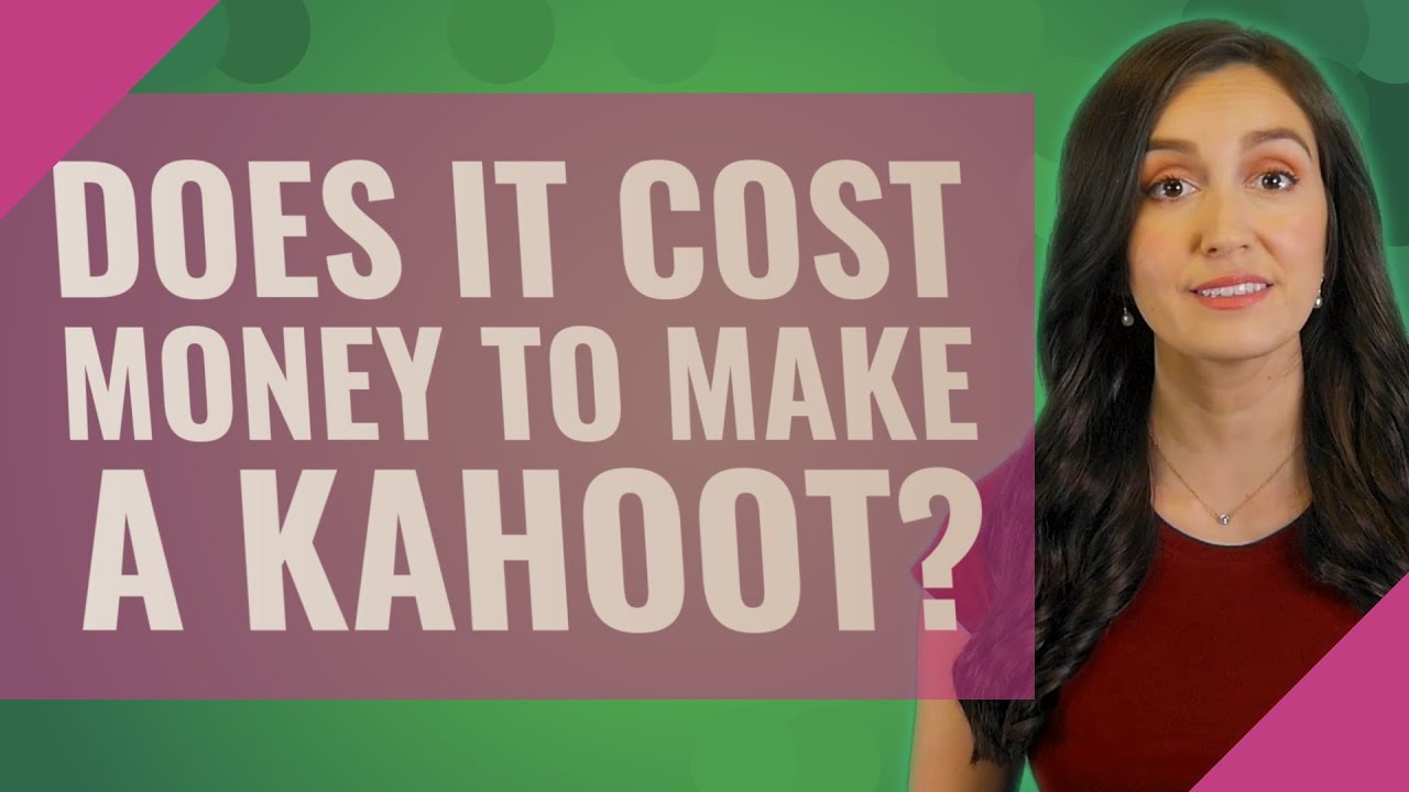 Does It Cost Money To Make A Kahoot YouTube does-it-cost-money-to-make-a-kahoot-youtube