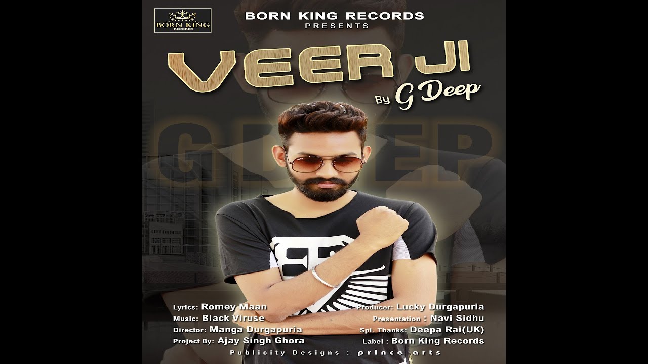 Veer Ji (Official Full Video) | G Deep | New Punjabi Songs 2018 ...