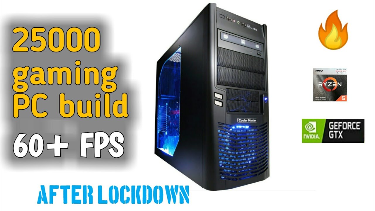 25000 gaming PC build in 2020 India - YouTube