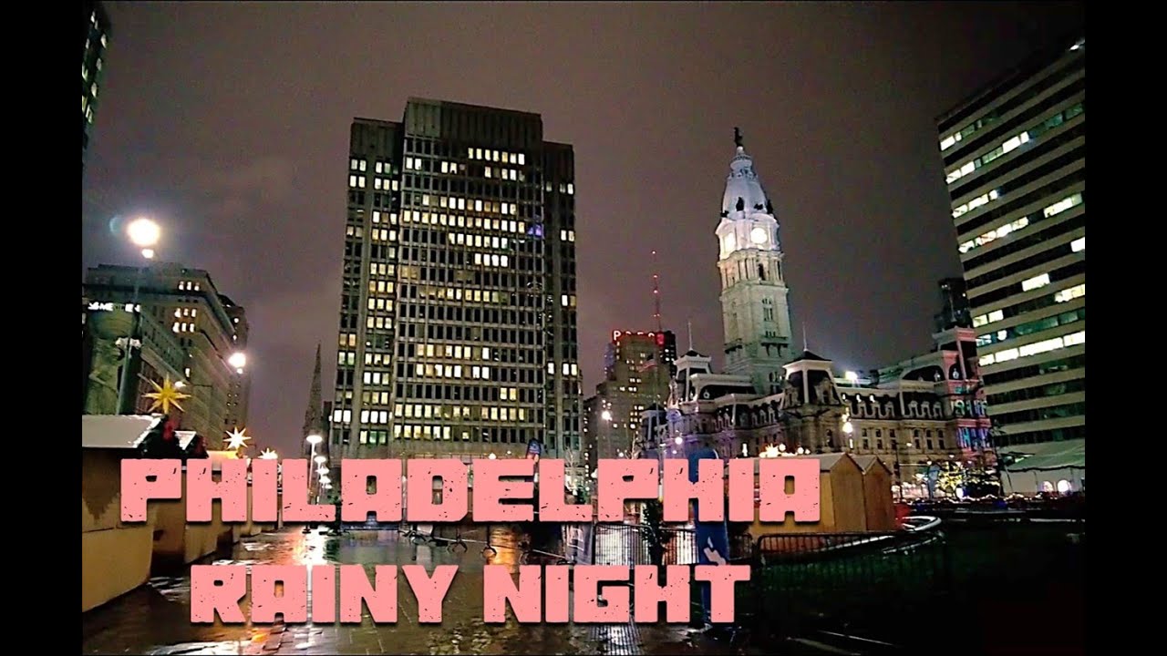Philadelphia 2021, Walking in the Rainy Night, USA. - YouTube