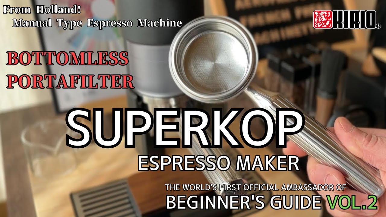 SUPERKOP ESPRESSO MAKER Beginner's Guide VOL.2(English subtitles) - YouTube