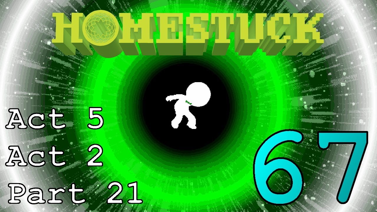 #DOCSCRATCHISOVERPARTY | Let's Read HOMESTUCK - Act 5 Act 2 Part 21 [67 ...