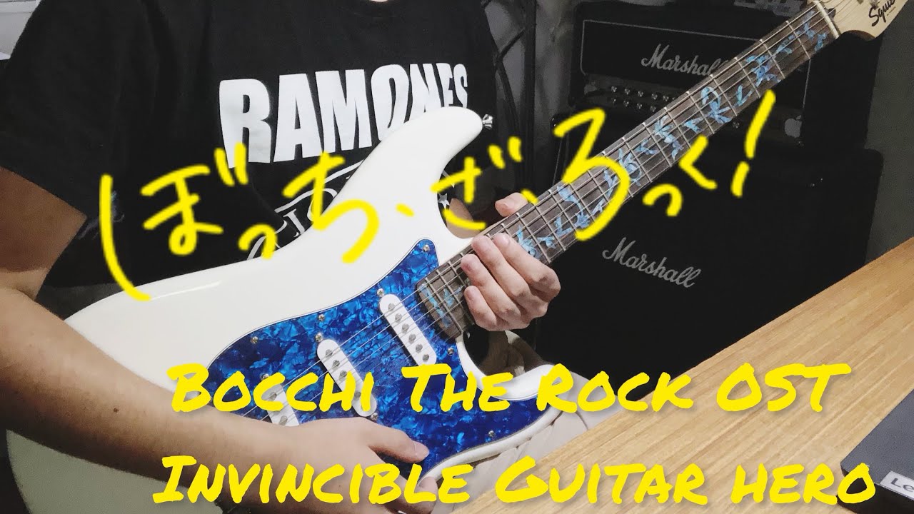 BOCCHI THE ROCK OST-Invincible Guitar Hero cover - YouTube