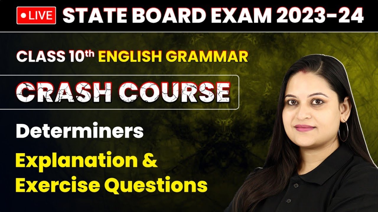 Determiners - Explanation & Exercise Questions | Class 10 English ...