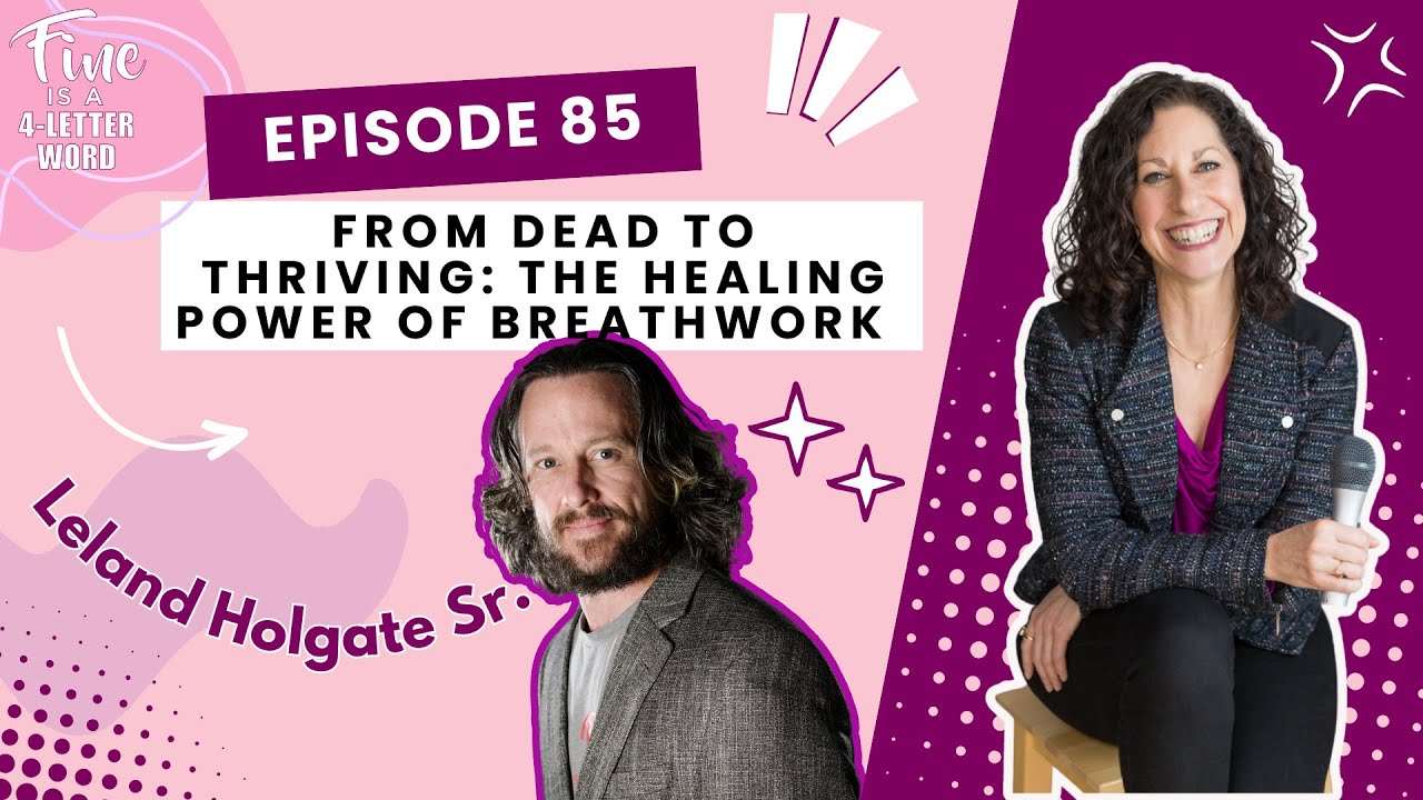 Episode 85: From Dead to Thriving: The Healing Power of Breathwork with ...